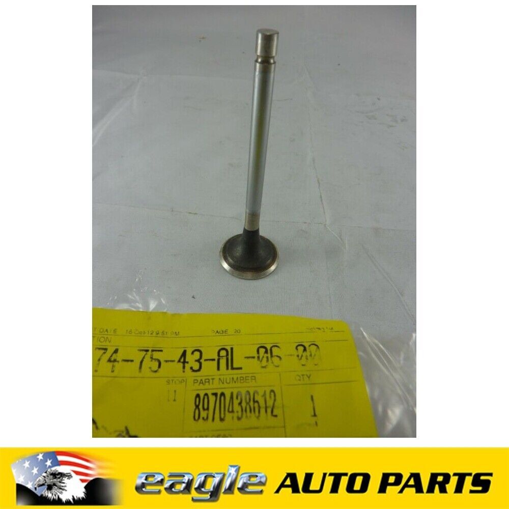 HOLDEN RA03 RODEO 03 - 06 EXHAUST VALVE NOS GENUINE # 8970438612 ...
