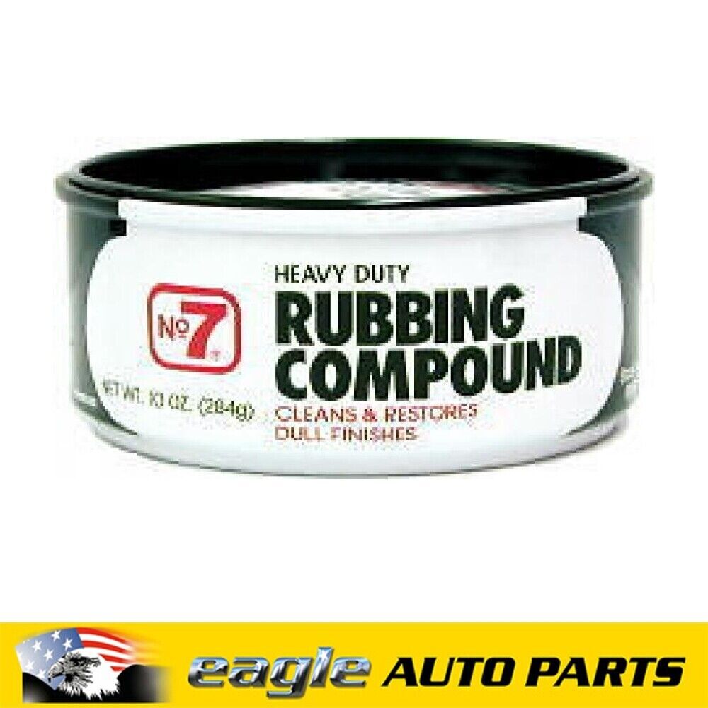 No. 7 Rubbing Compound (10 oz.) # NO7 — Eagle Auto Parts